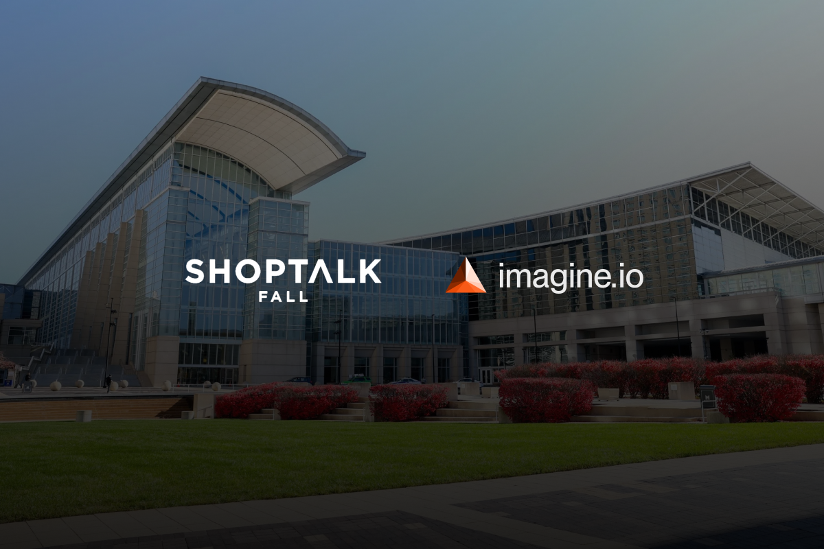 imagine.io at Shoptalk Fall 2025 | AI + 3D Visuals for the Future of Retail